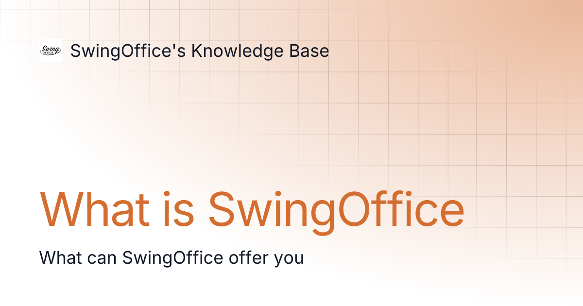 What is SwingOffice | SwingOffice's Knowledge Base